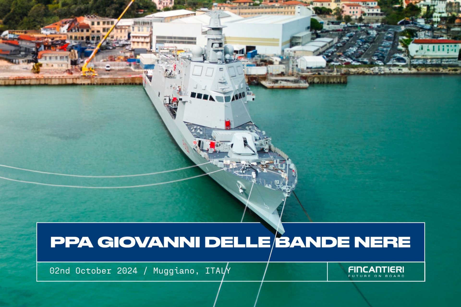 Fincantieri delivers fourth PPA Giovanni delle Bande Nere to Italian ...
