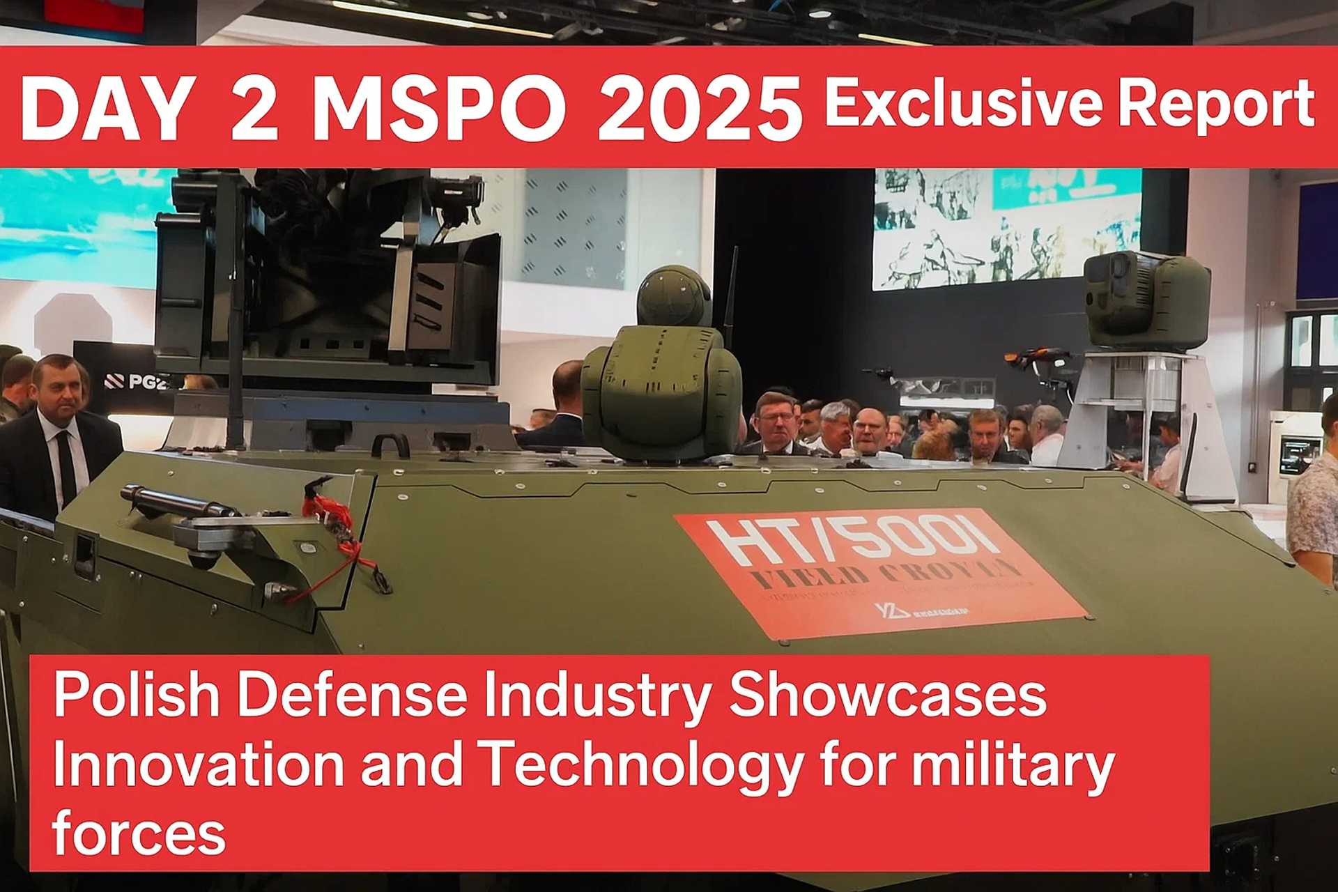 MSPO 2025: Day 2 Polish Defense Industry Showcases Innovation and ...