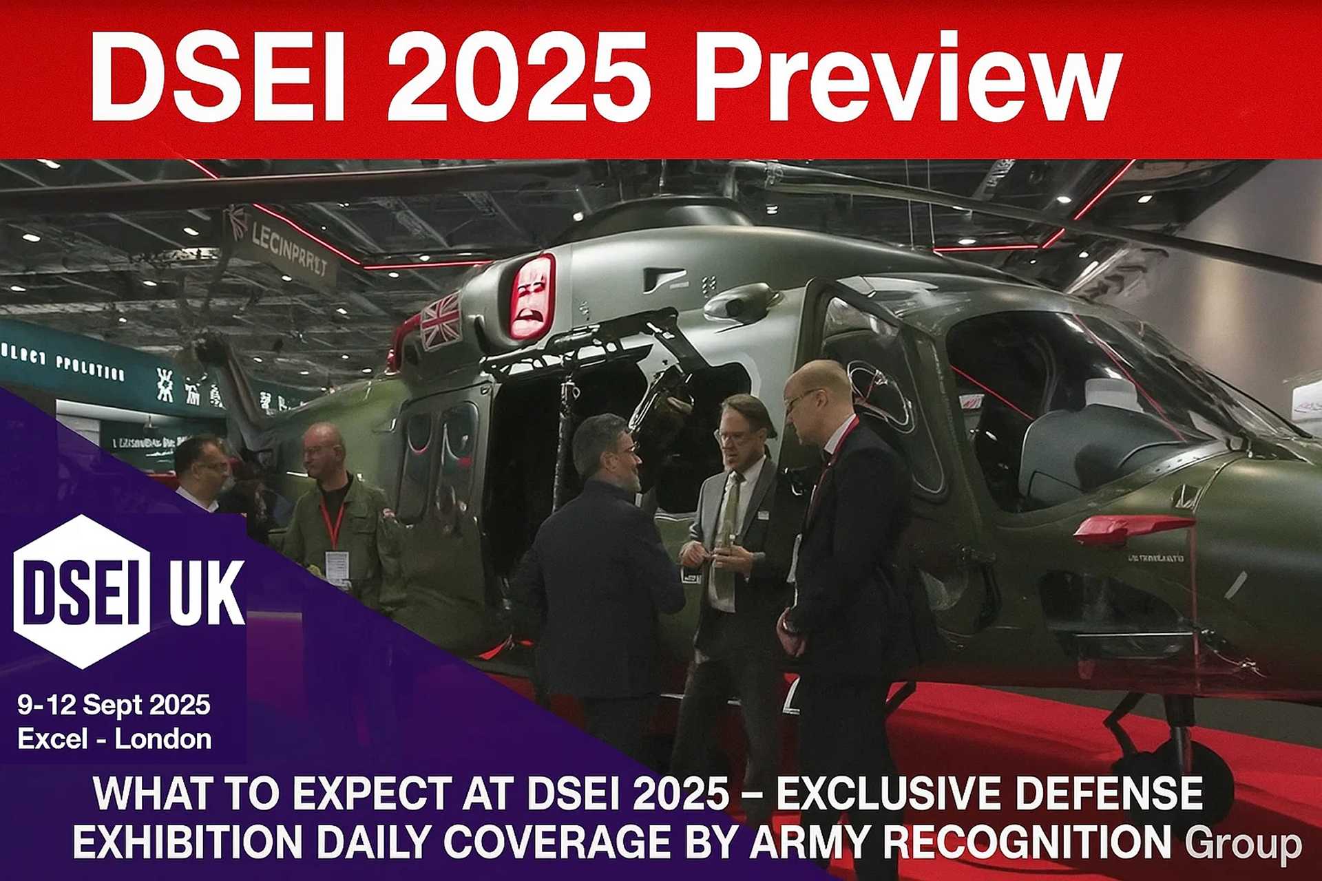 What to Expect at DSEI 2025 in London With Army Recognition Daily News and Video Coverage