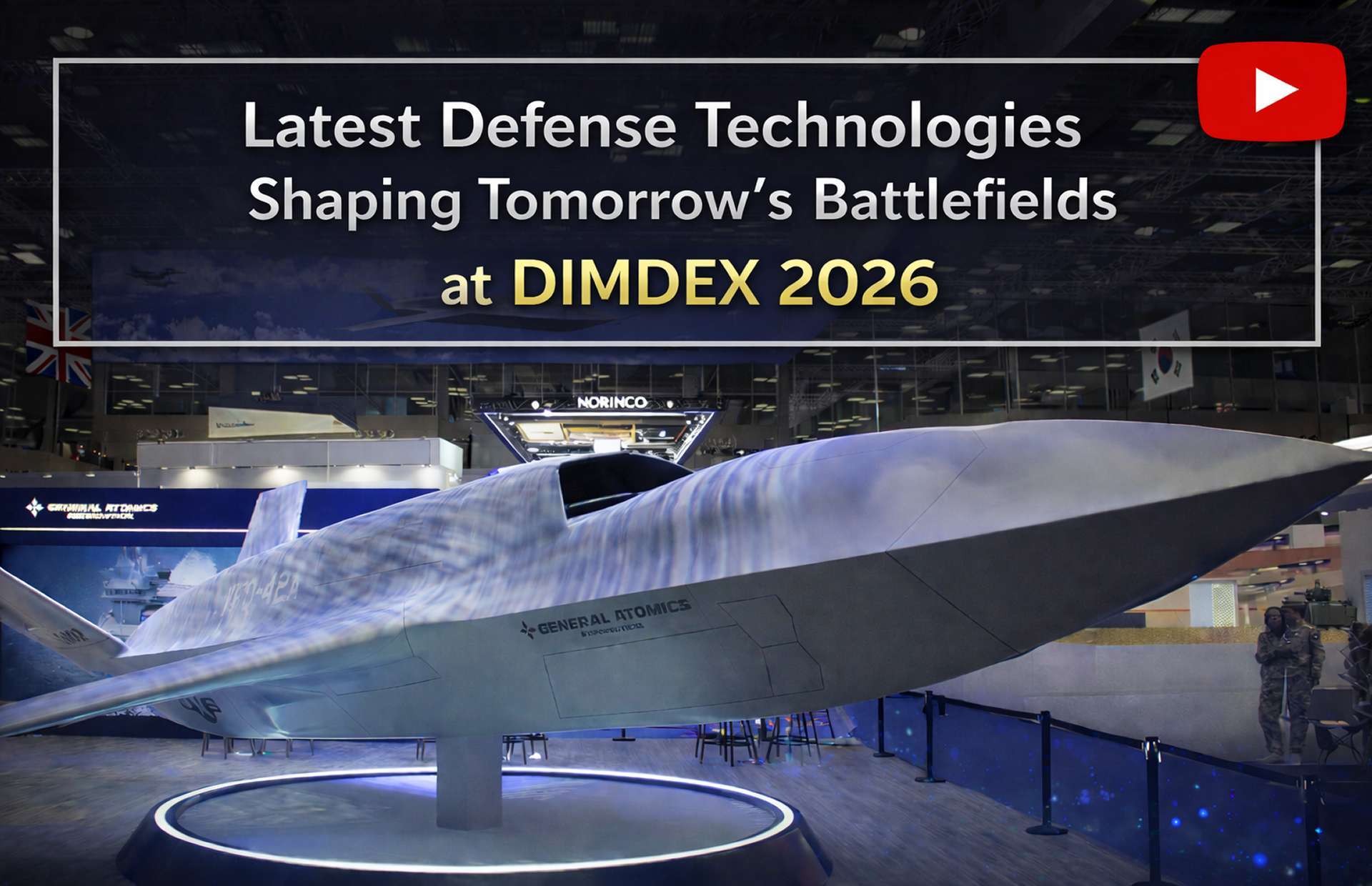 Latest Defense Technologies Shaping Tomorrow’s Battlefields at DIMDEX 2026