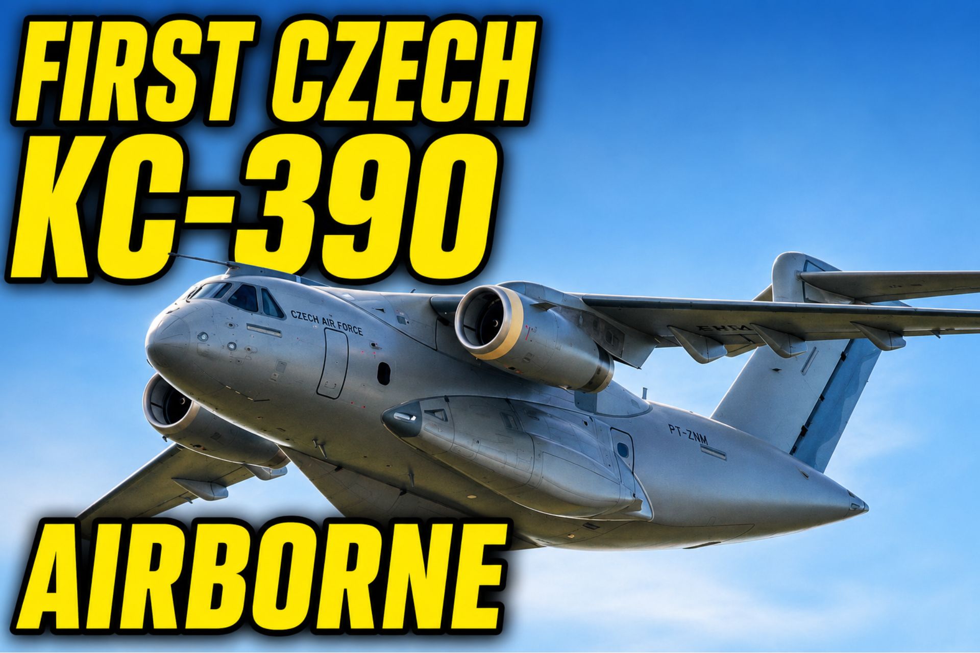 Czech Republic’s First KC-390 Military Transport Aircraft Makes Maiden ...