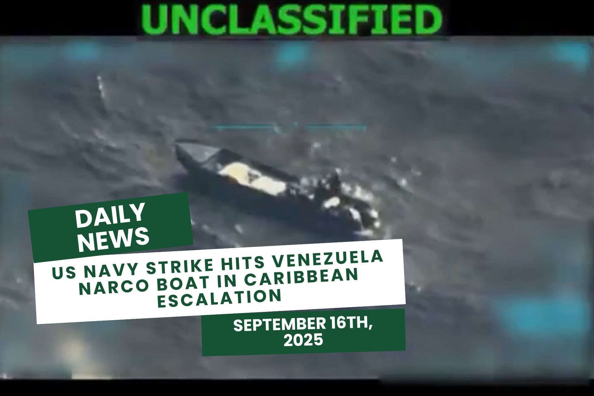 US Navy Strike Hits Venezuela Narco Boat in Caribbean Escalation